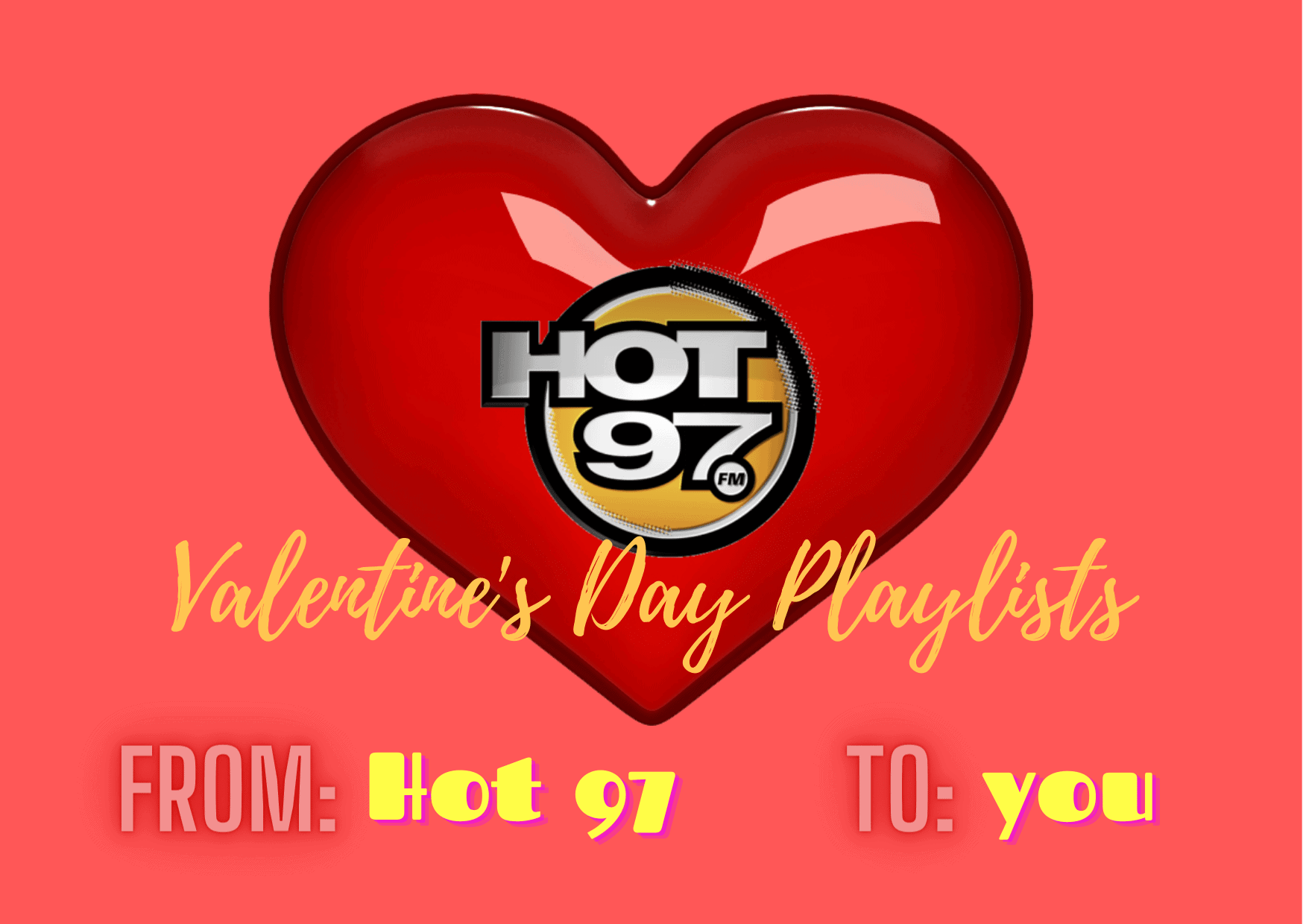 Hot 97 Valentine S Day Playlists For Everyone Single Or Taken