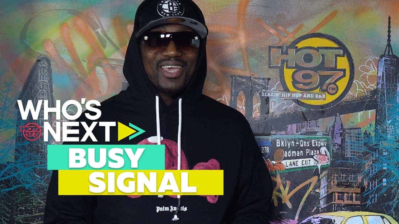 Busy Signal Speaks On The Rising Success of Caribbean Artists On Who's ...