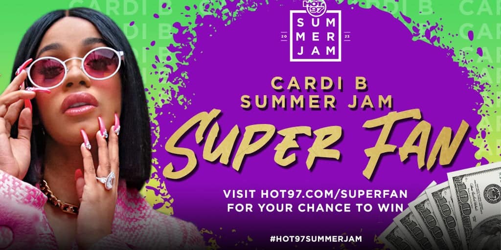 Ultimate Cardi B Summer Jam Super Fan Contest! - HOT 97