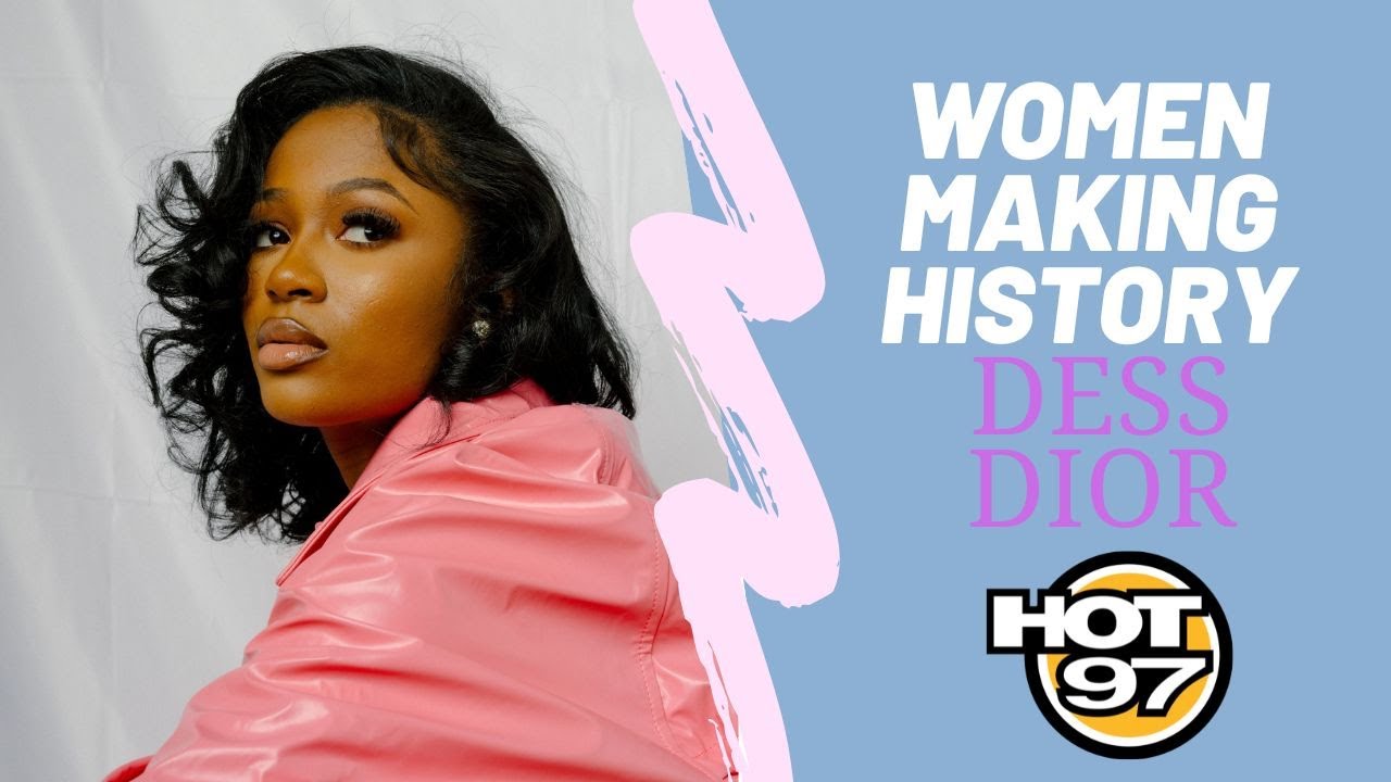 Women Making History: Dess Dior - Artist, Influencer, Entrepreneur